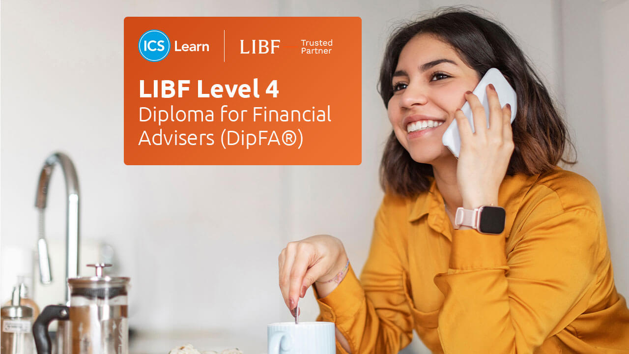 LIBF Level 4 Diploma for Financial Advisers (DipFA®) | Banking ...